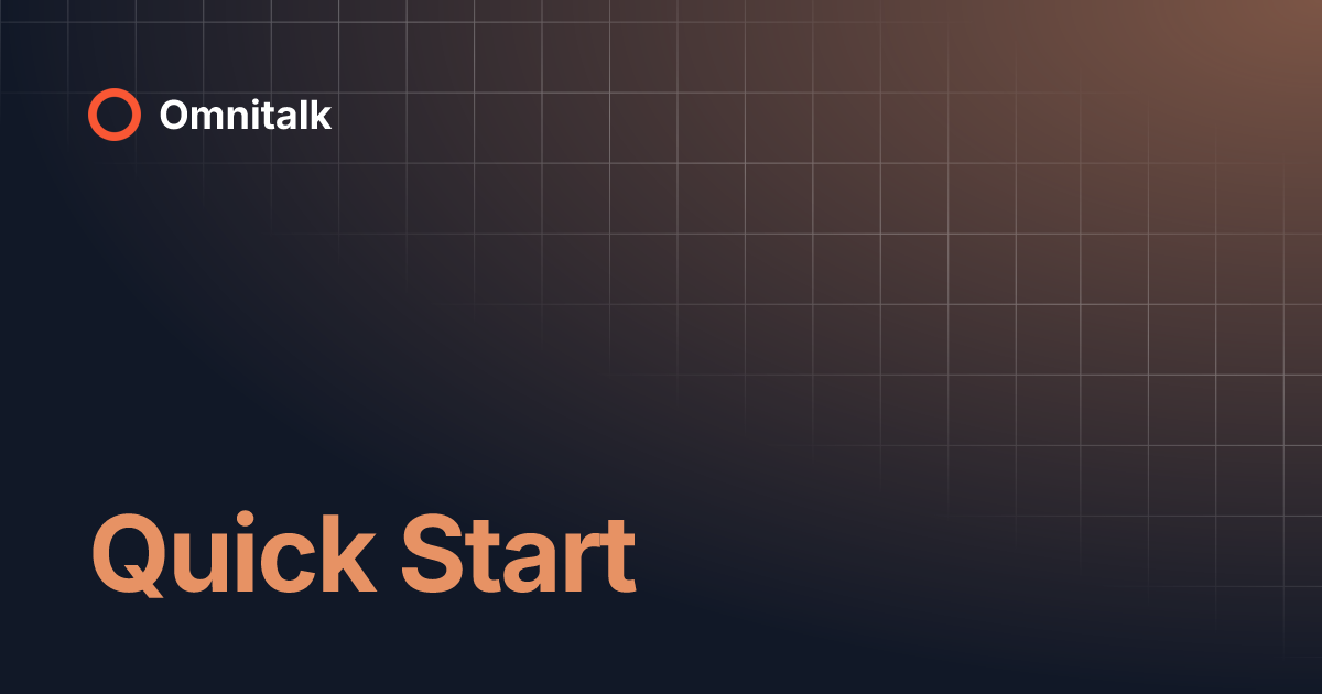 Quick Start | Omnitalk